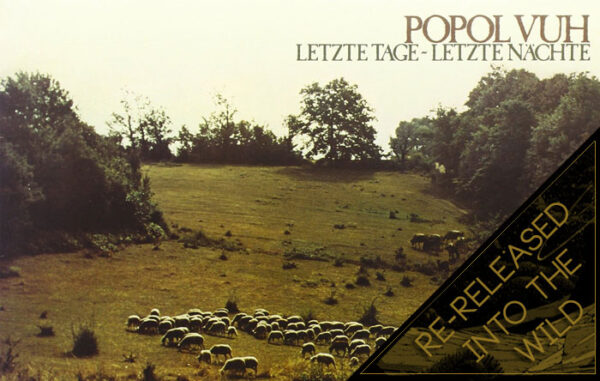 Popul Vuh – Letzte Tage – Letzte Nächte – Raven Sings The Blues